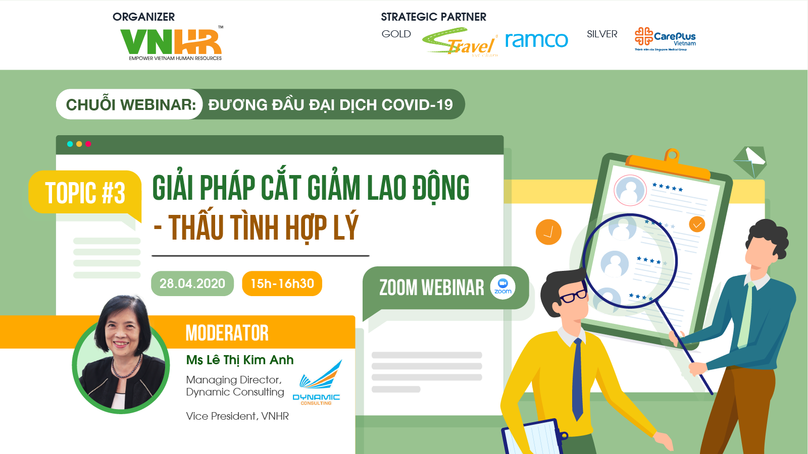 TOPIC #3 CHUỖI WEBINAR ĐƯƠNG ĐẦU ĐẠI DỊCH COVID-19 |GIẢI PHÁP CẮT GIẢM LAO ĐỘNG - THẤU TÌNH HỢP LÝ